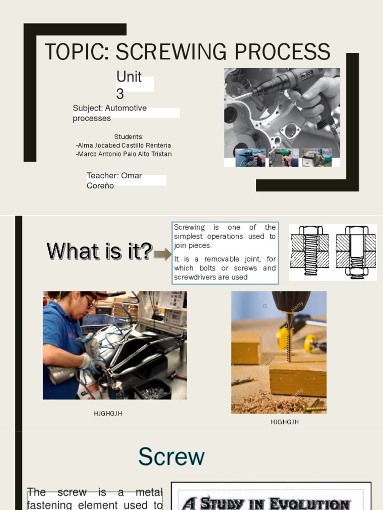 Topic: Screwing Process: Unit 3 | PDF