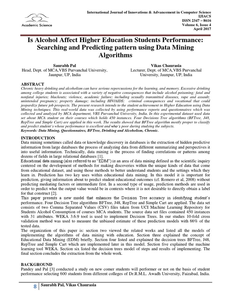 Is Alcohol Affect Higher Education Students Performance: Searching and Predicting Pattern Using ...