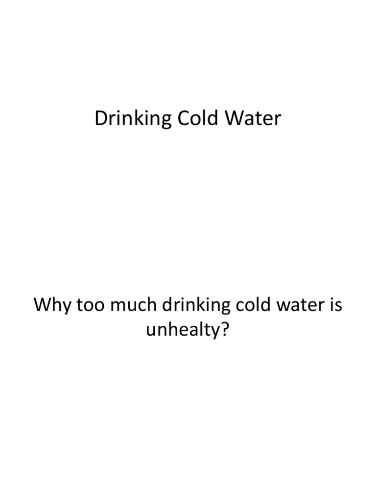 Risks of Excessive Cold Water Intake | PDF | Beverages | Nature