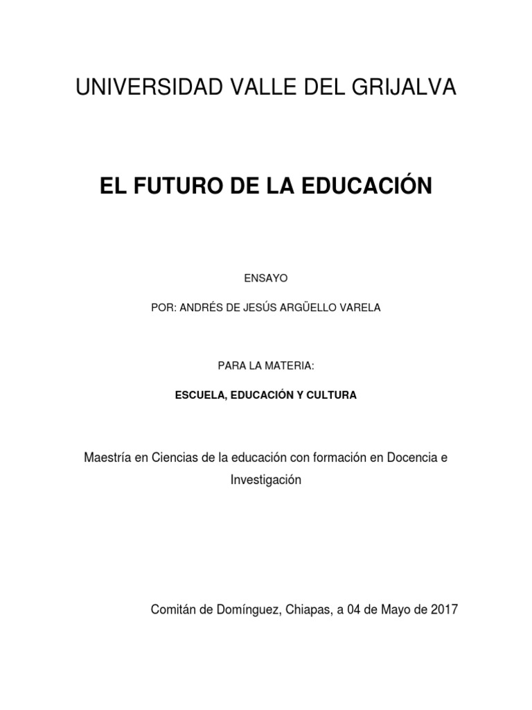 EL FUTURO DE LA EDUCACIÓN Ensayo | PDF | Maestros | Plan de estudios