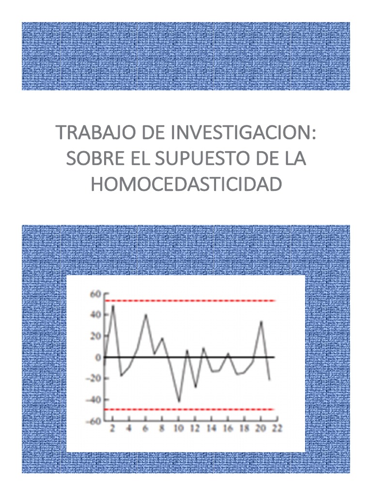 LA-HOMOCEDASTICIDAD.docx | Teoría estadística | Método científico
