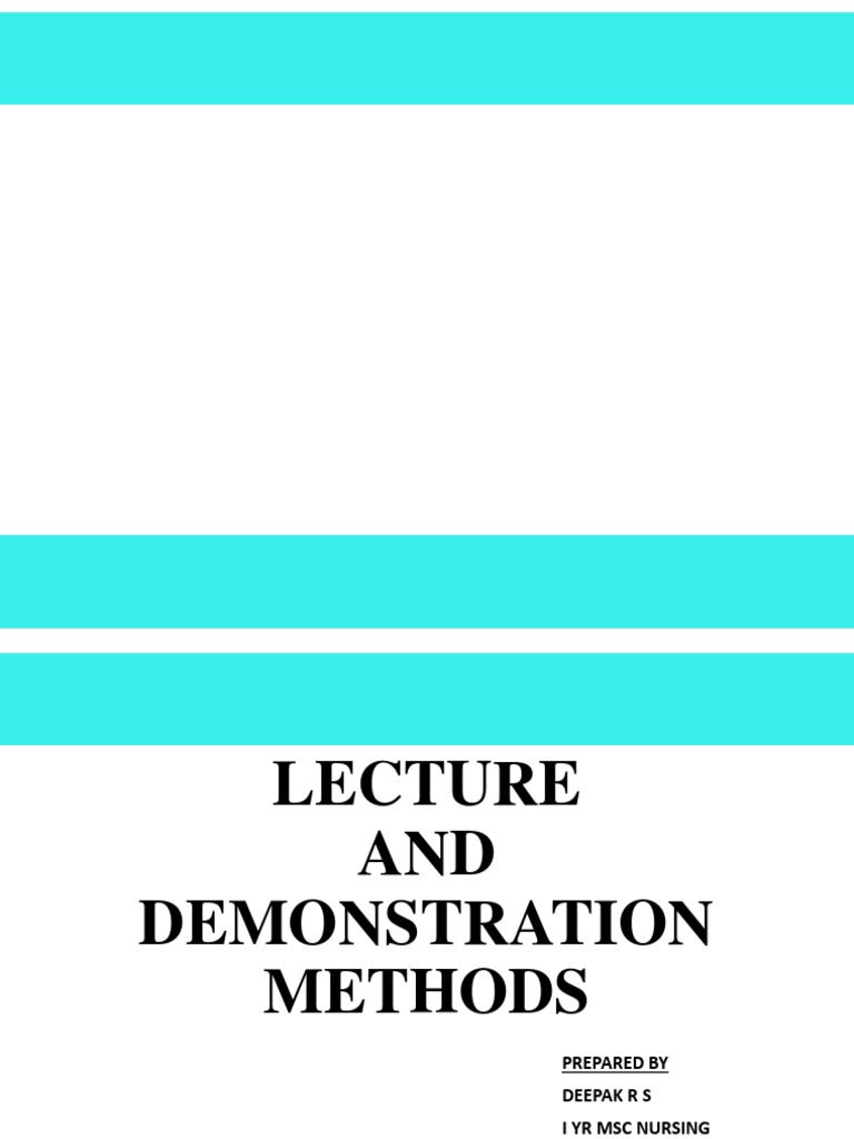 LECTURE AND DEMONSTRATION METHODS Presentation PDF | PDF | Lecture | Critical Thinking