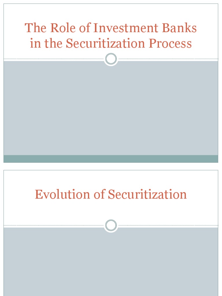 The Role of Investment Banks in The Securitization Process | PDF ...