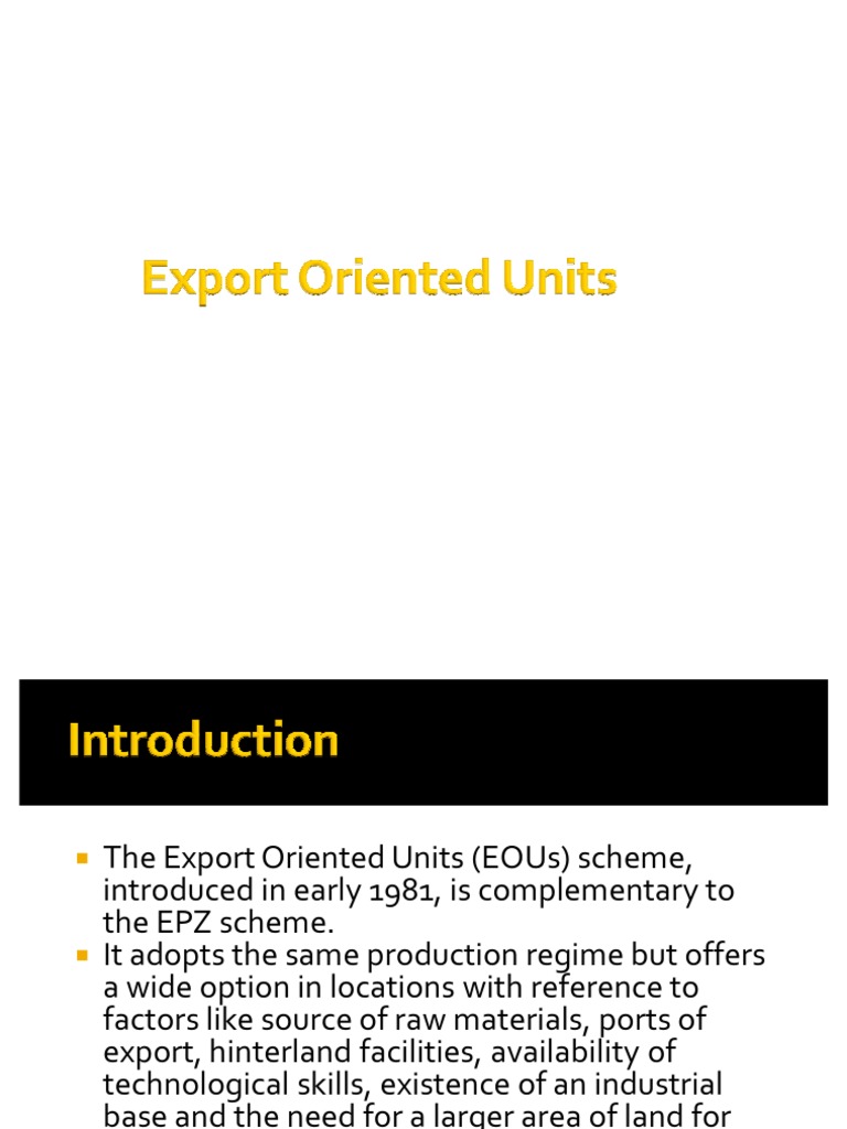 Export Oriented Units | Excise | Customs