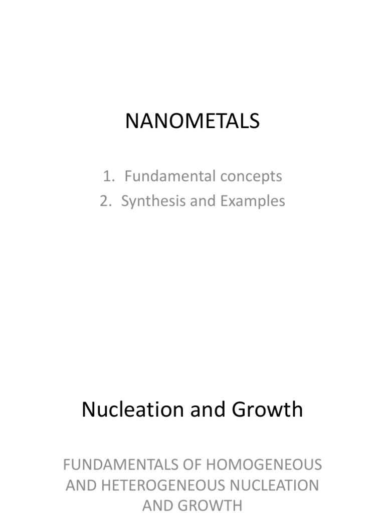 Nanometals: 1. Fundamental Concepts 2. Synthesis and Examples | PDF ...