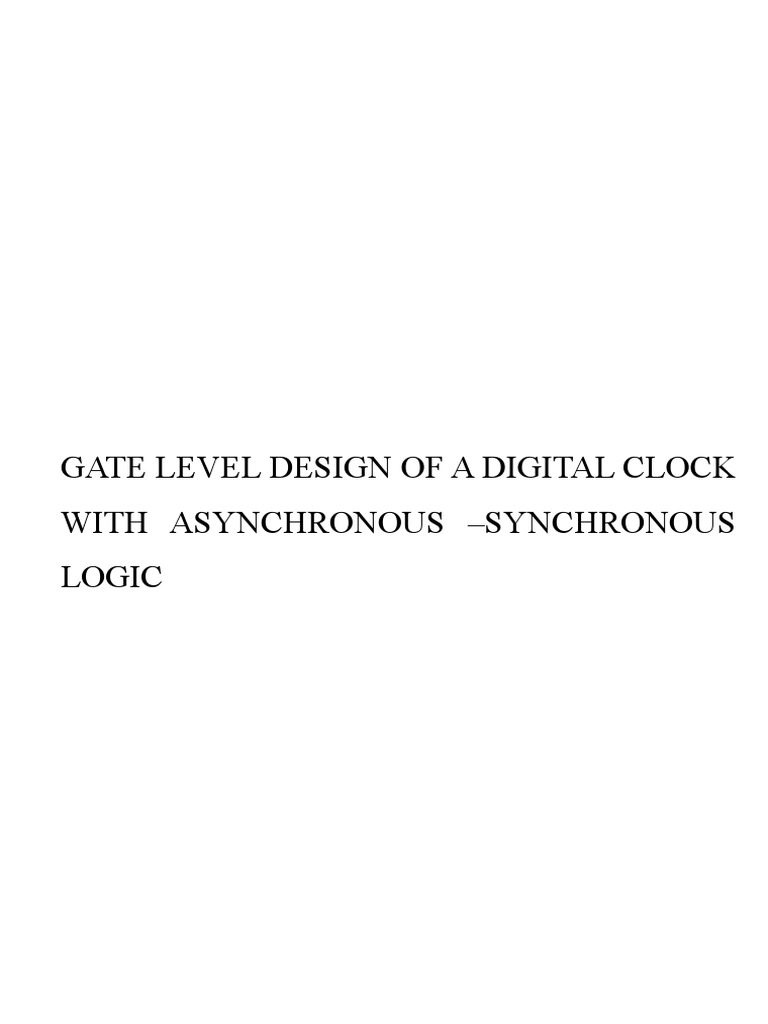 Gate Level Design of A Digital Clock With Asynchronous | PDF ...