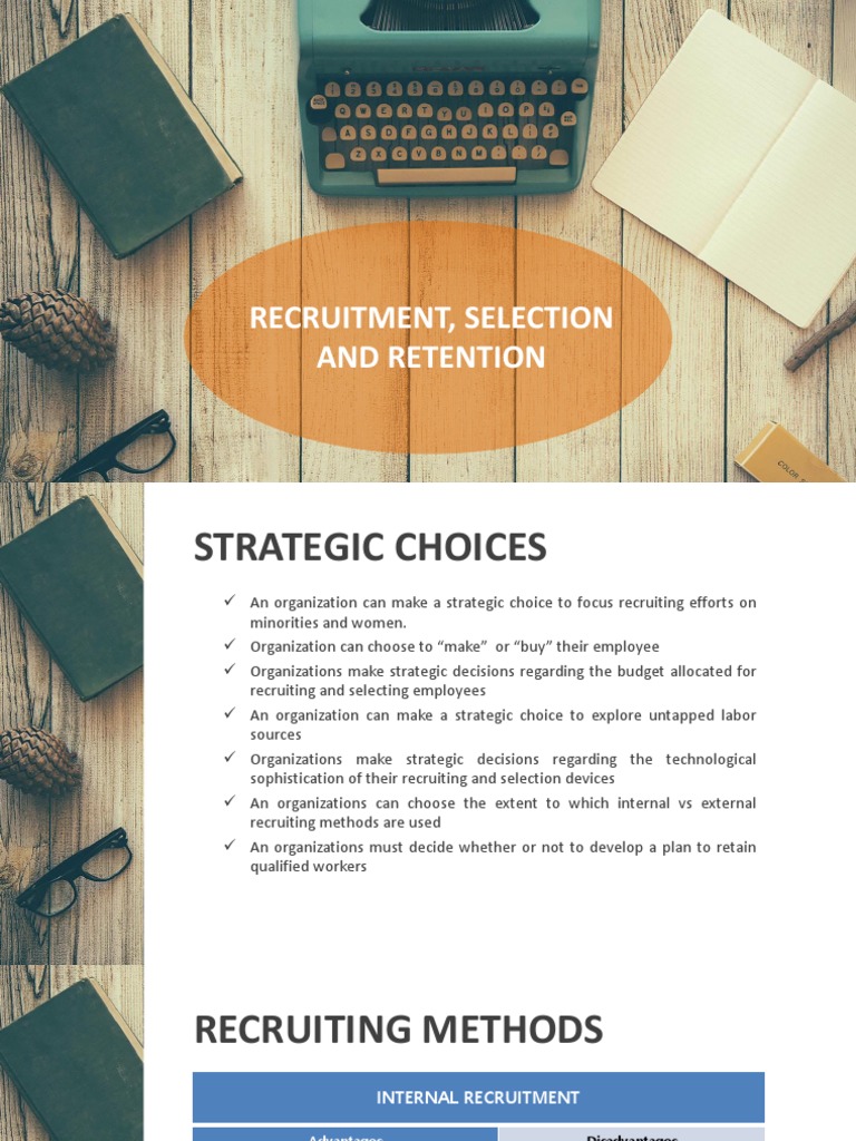 Recruitment, Selection, Retention | PDF | Recruitment | Employee Retention