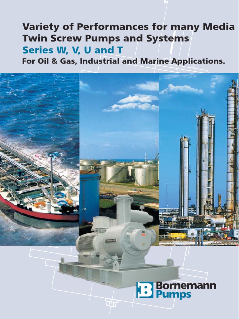 Bornemann Twin Screw Pumps Series W V U and T | PDF | Bearing ...