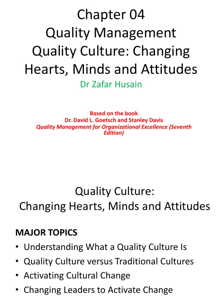 Quality Management Quality Culture: Changing Hearts, Minds and ...