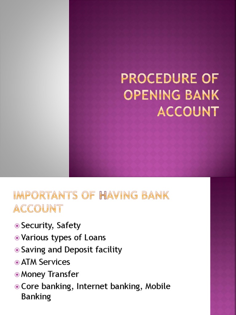 PPT On Opening Bank Account | PDF | Deposit Account | Transaction Account