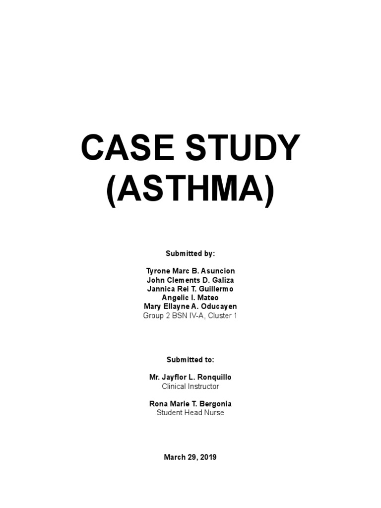 Case Study (Asthma) | PDF | Clinical Medicine | Medical Specialties