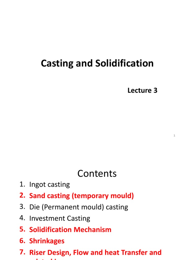 Lec 3 Casting and Solidification Change (Compatibility Mode) | PDF | Casting (Metalworking ...