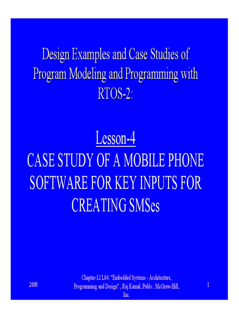 Designing a Mobile Phone SMS Creation Application Using an RTOS: A Case ...