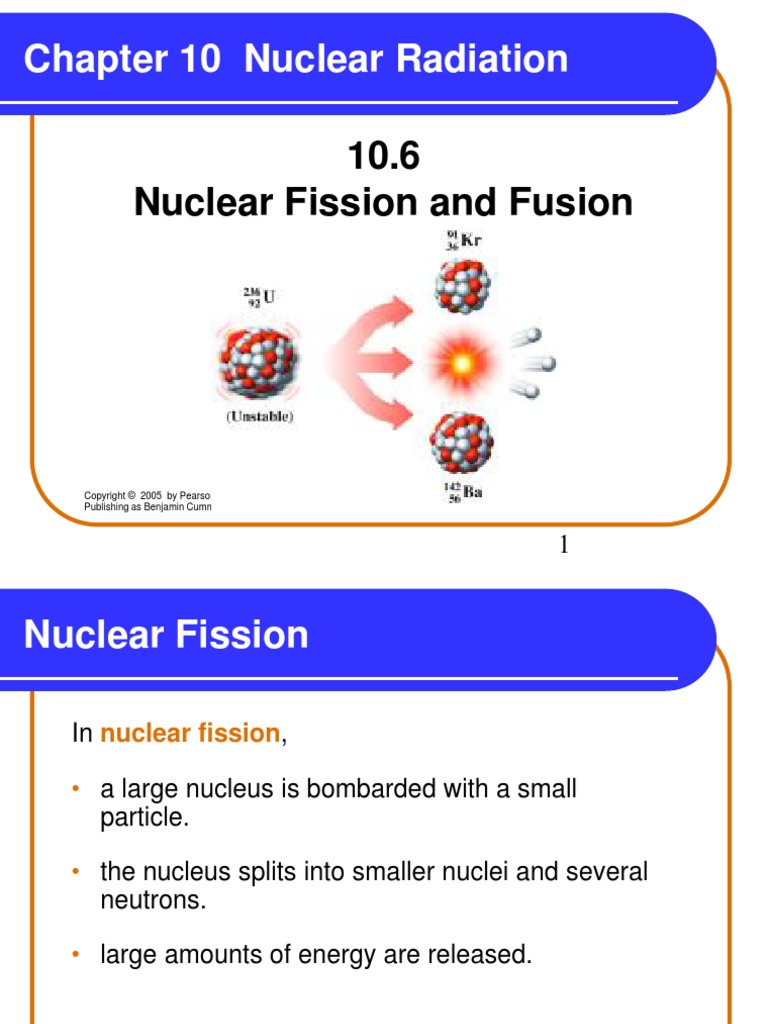 10 6 Nuclear Fission and Fusion | PDF | Nuclear Fission | Nuclear Fusion