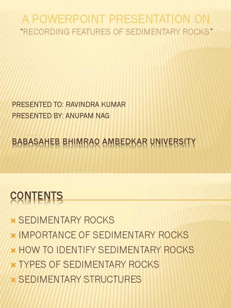 A Powerpoint Presentation On: Recording Features of Sedimentary Rocks ...