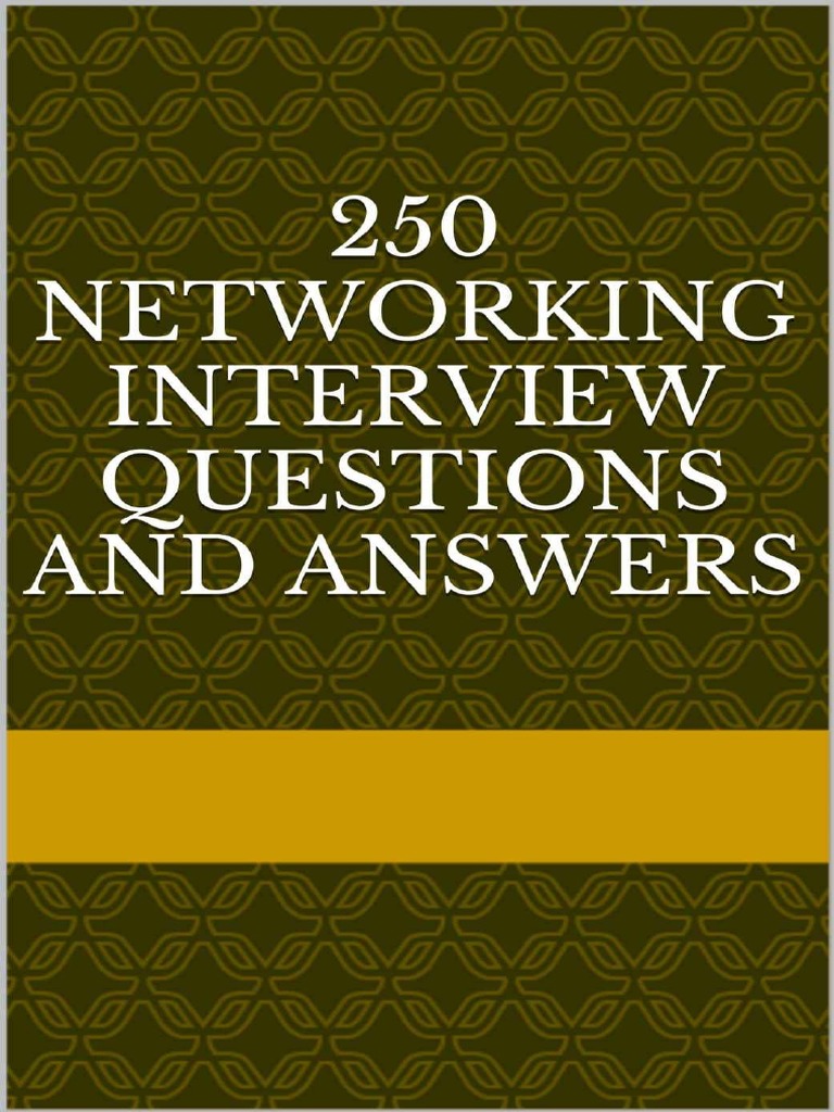250 Networking Interview Questions and Answers - Sachin P | PDF | Computer Network | Router ...