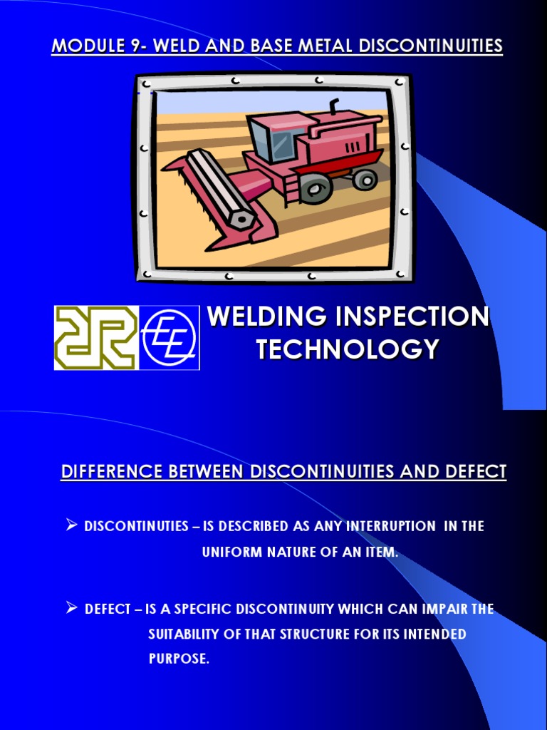 Welding Inspection Technology: Module 9-Weld and Base Metal ...