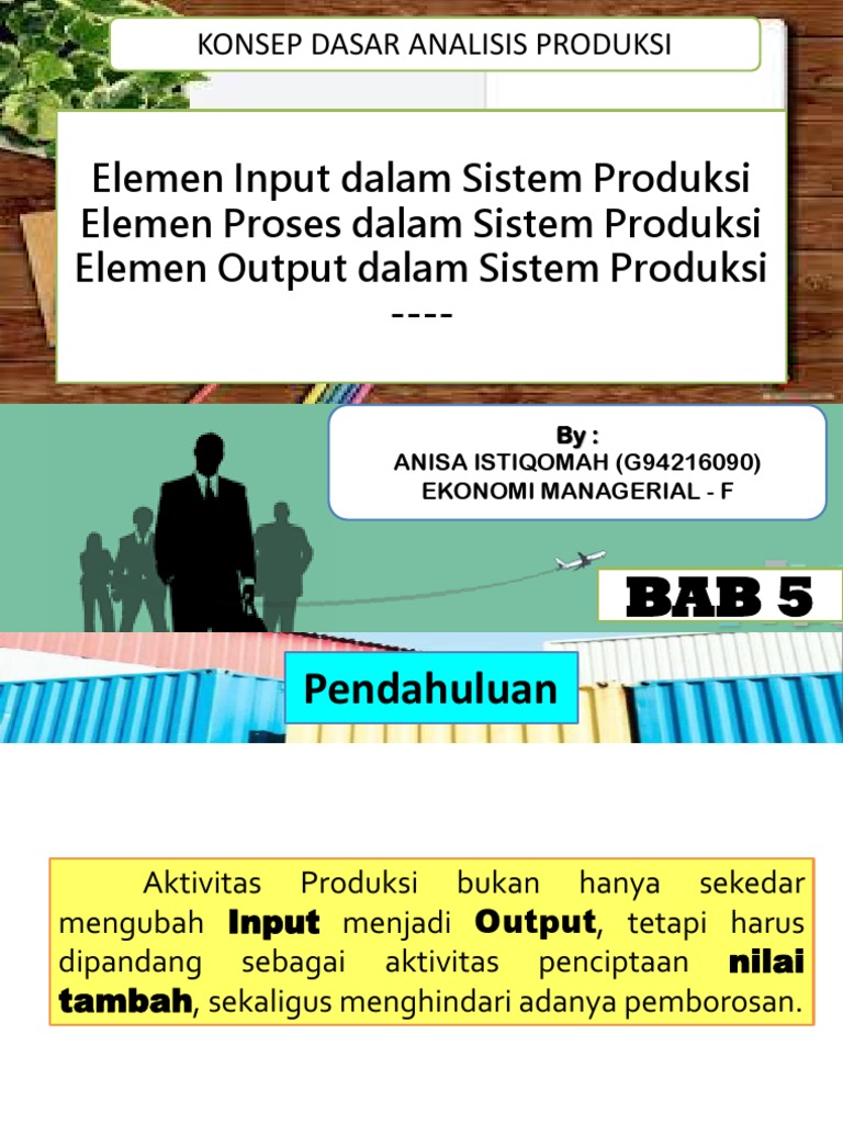 Elemen input, proses,output dalam sistem produksi