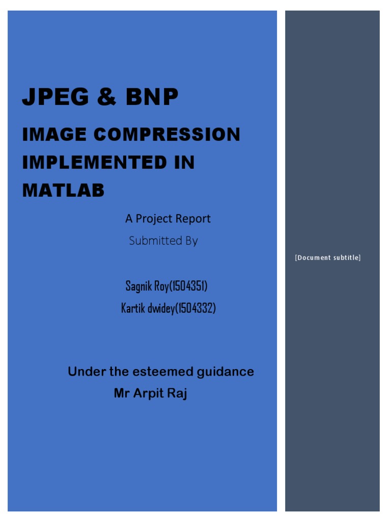 Jpeg & BNP: Image Compression Implemented in Matlab | PDF | Data ...