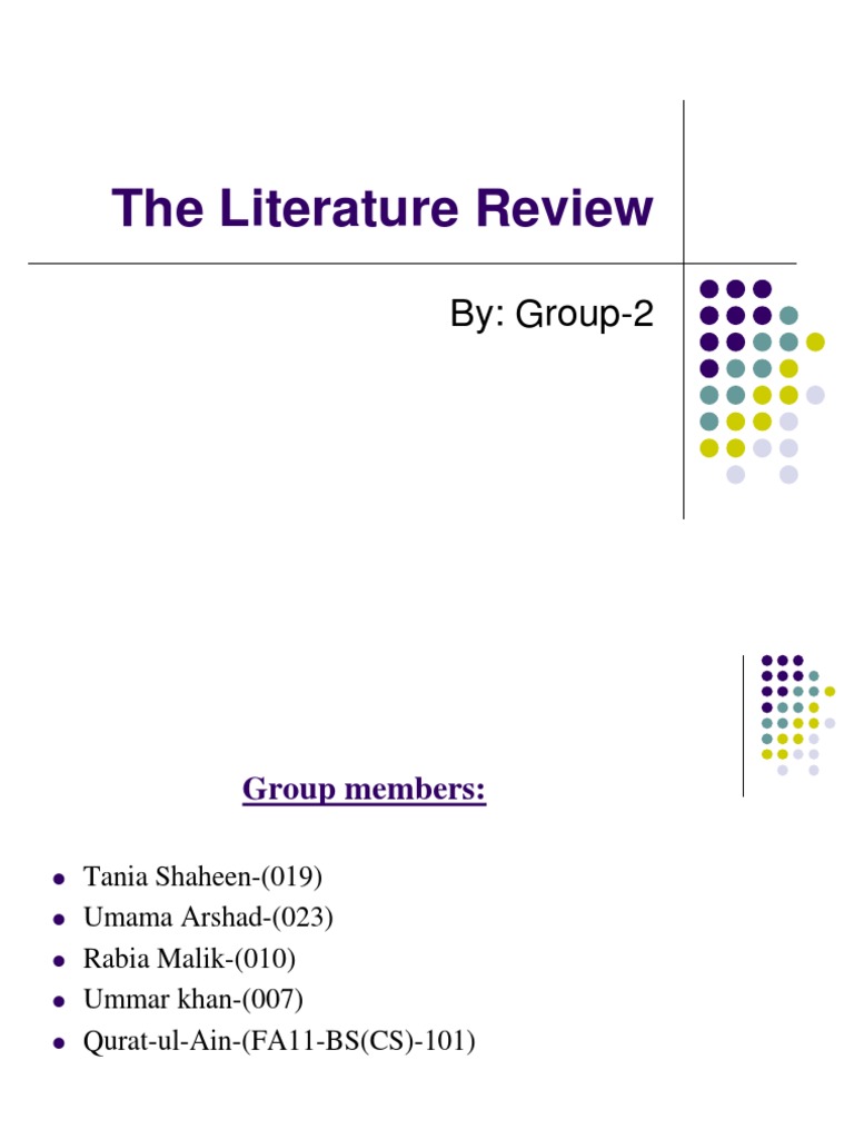 The Literature Review: By: Group-2 | PDF | Bibliography | Primary Sources