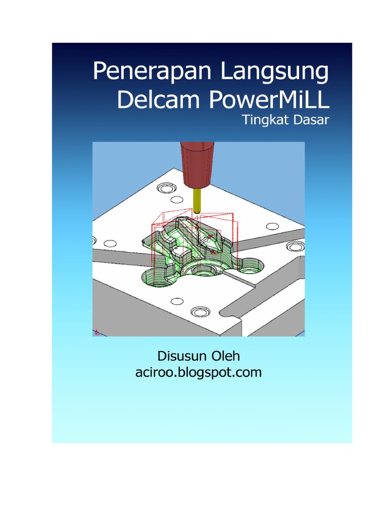 Sampel Buku Penerapan Langsung Delcam Powermill Dasar PDF | PDF | Bisnis