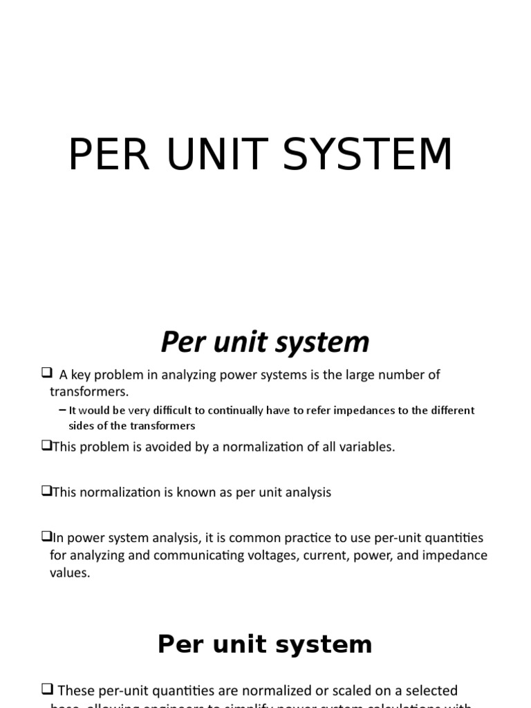 Per Unit System in Power Analysis | PDF | Electrical Impedance | Transformer