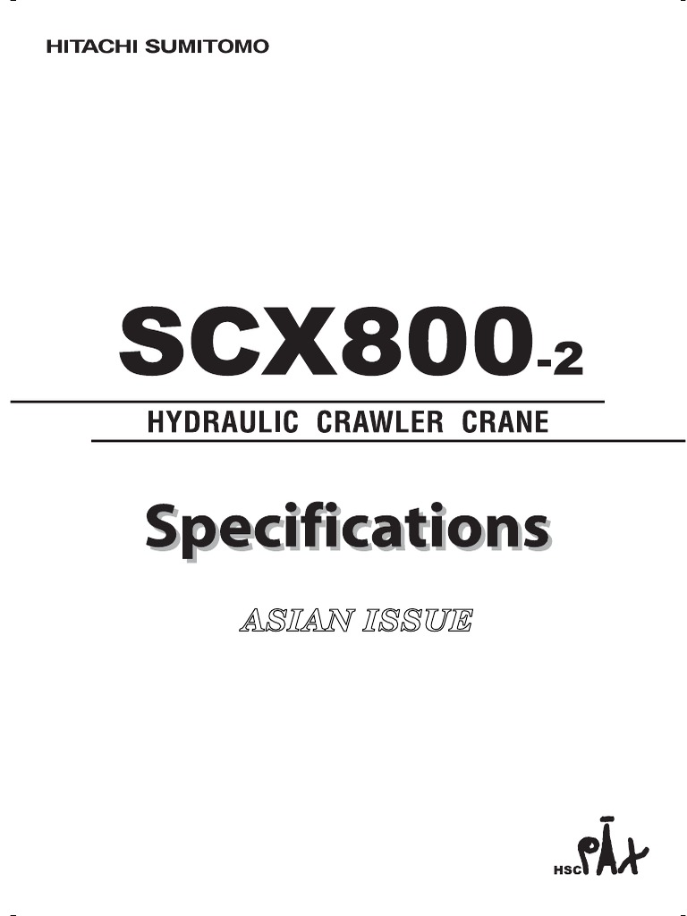 SCX800 Specifications Overview | PDF | Crane (Machine) | Brake