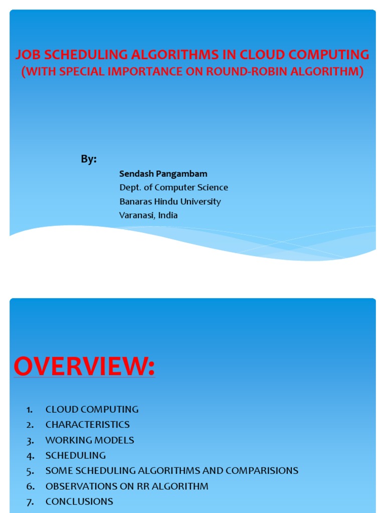 Job Scheduling Algorithms In Cloud Computing With Special Importance On Round Robin Algorithm