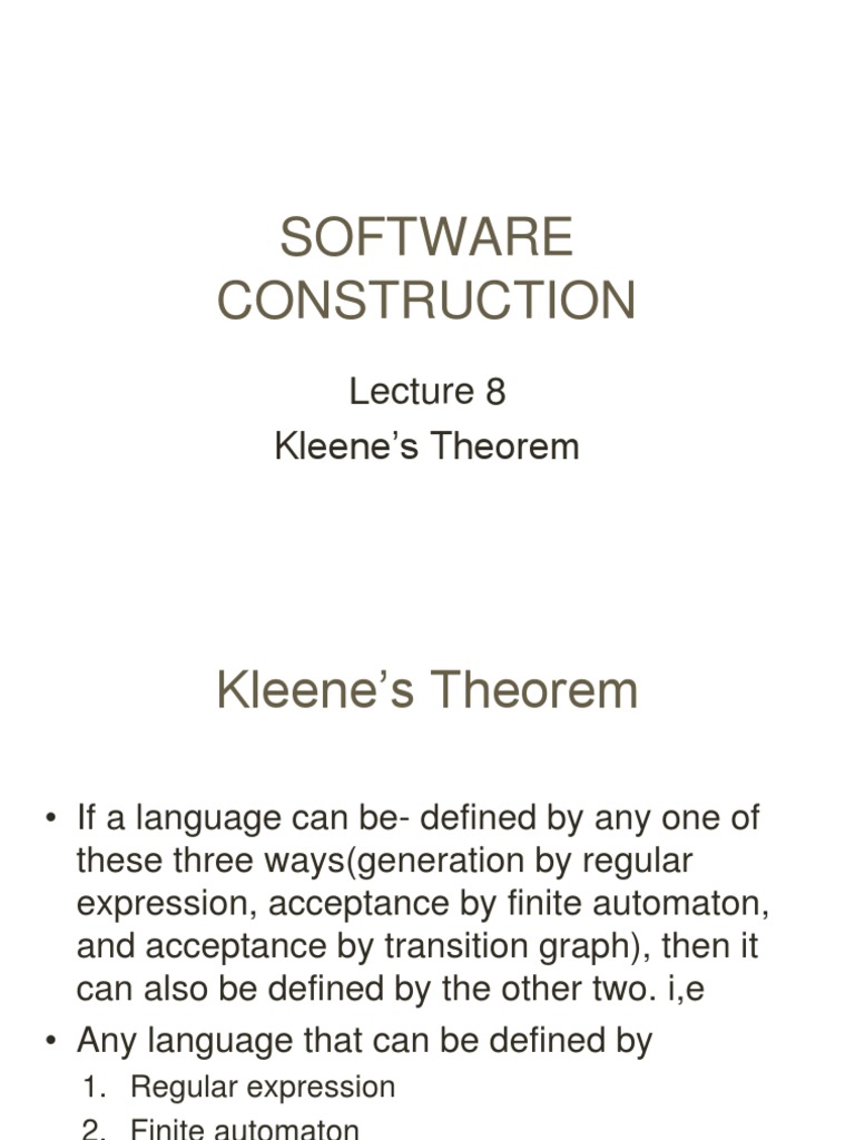 Kleene's Theorem: Any Language Definable by Regular Expressions, Finite Automata, or Transition ...