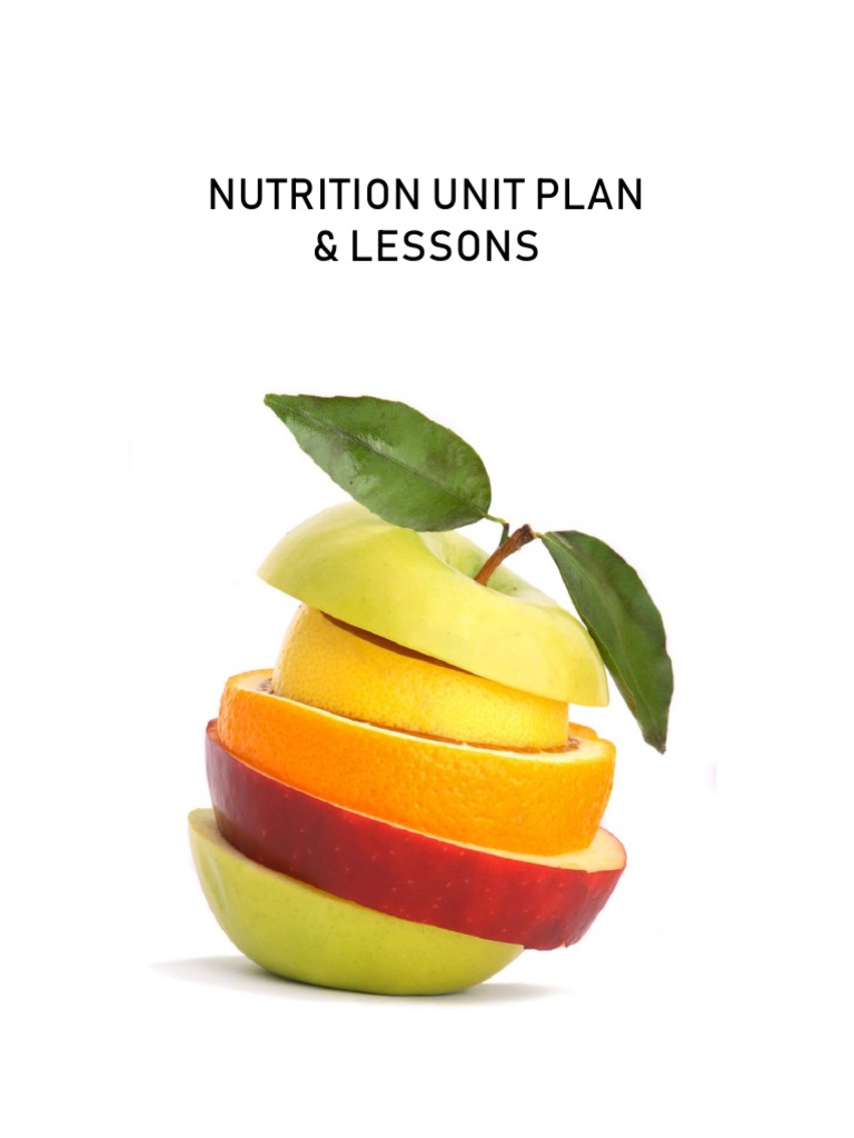 Health Nutrition Unit Plan and Lessons | PDF | Nutrition | Diet & Nutrition