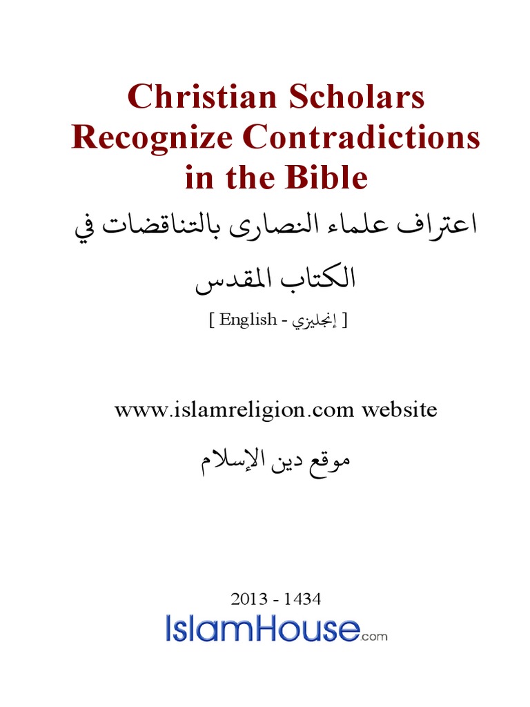 Christian Scholars Recognize Contradictions in the Bible: Examples of ...
