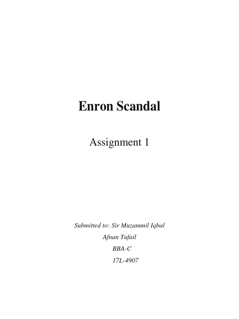 Enron Scandal: Assignment 1 | PDF | Enron | Mark To Market Accounting
