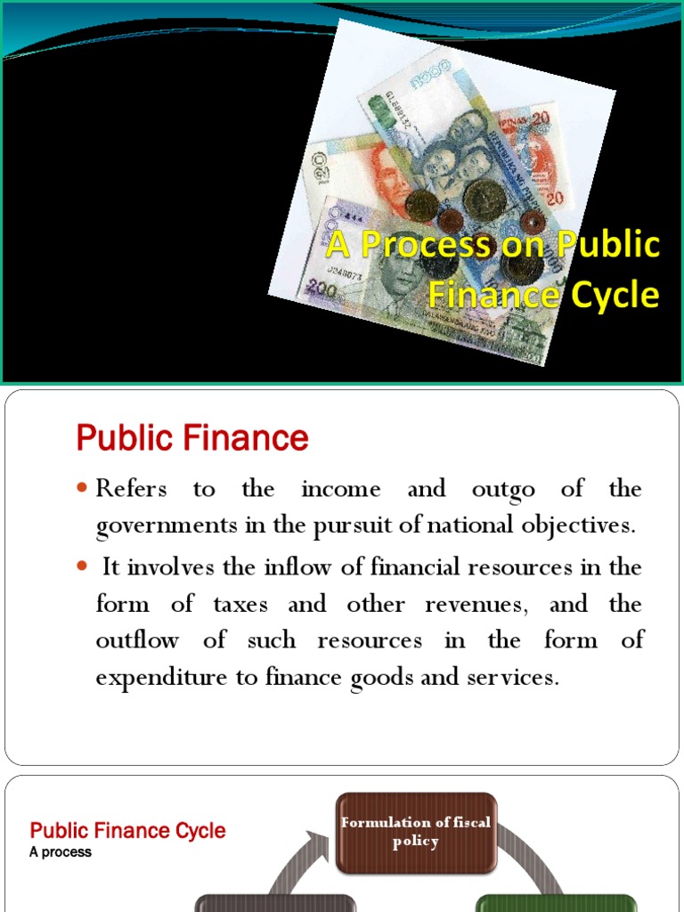 Public Finance Cycle Overview | PDF | Fiscal Policy | Public Finance