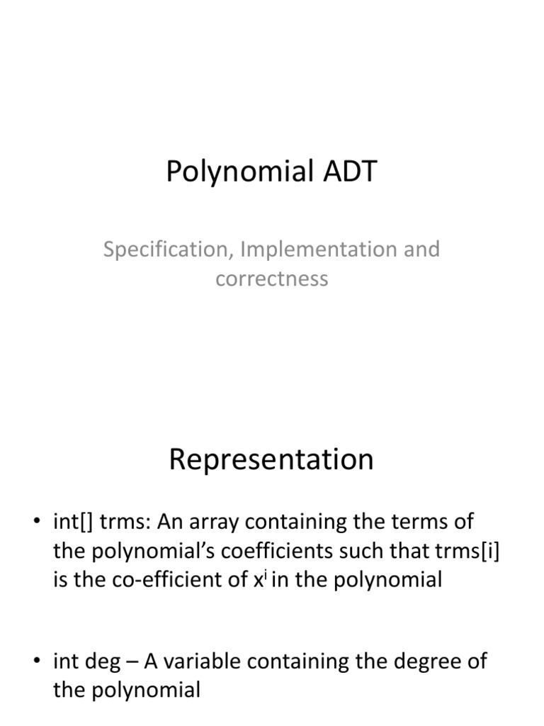 Polynomial ADT: Specification, Implementation and Correctness | PDF | Software Bug | Polynomial