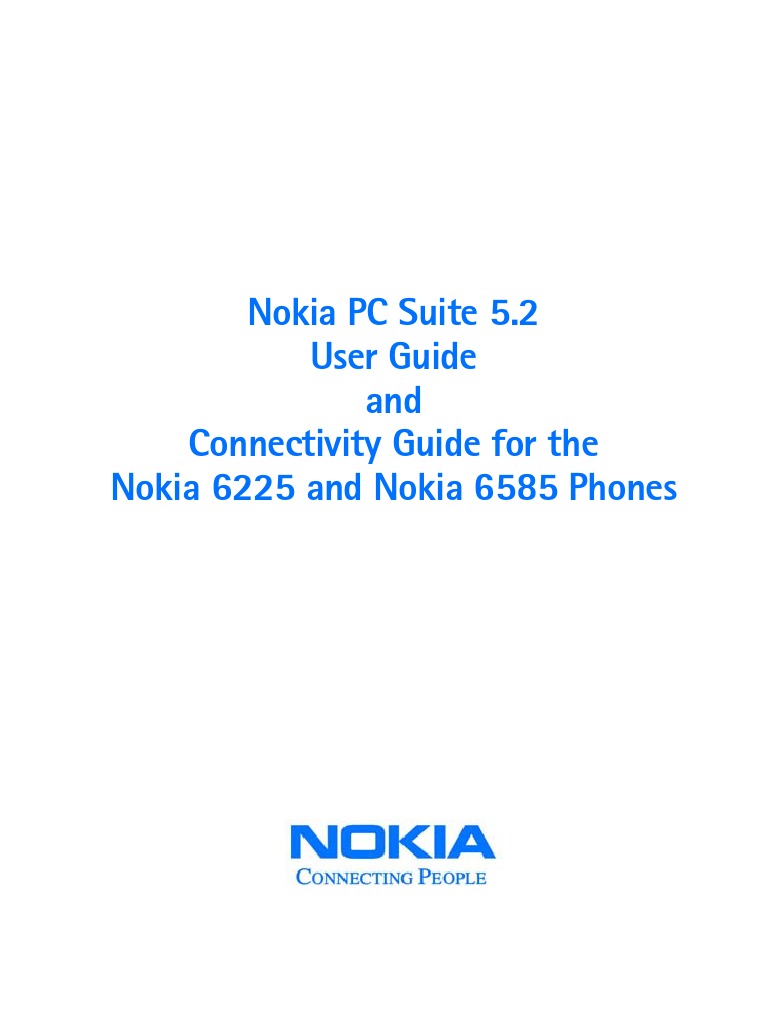 Nokia PC Suite 5.2 User Guide and Connectivity Guide For The Nokia 6225 ...