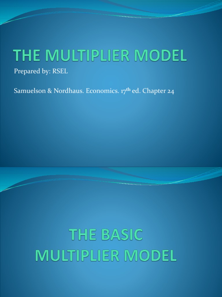 Multiplier Model | PDF | Fiscal Multiplier | Government Spending