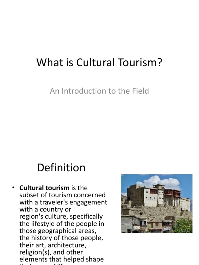 Understanding Cultural Tourism | PDF | Cultural Heritage | Tourism