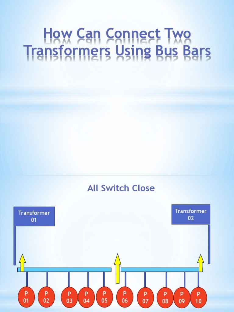 How Can Connect Two Transformers Using Bus Bars | PDF | Home & Garden ...