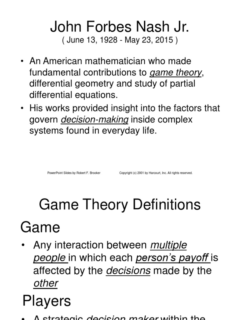 John Forbes Nash JR.: (June 13, 1928 - May 23, 2015) | PDF | Game ...
