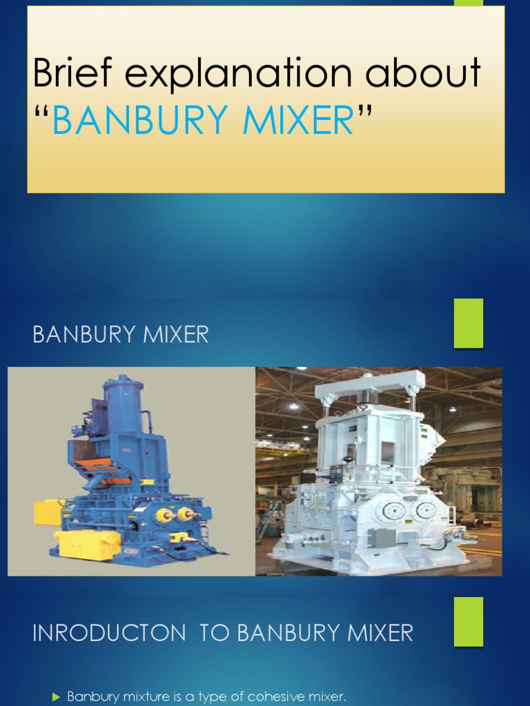 Brief Explanation About Banbury Mixer | Download Free PDF | Natural ...