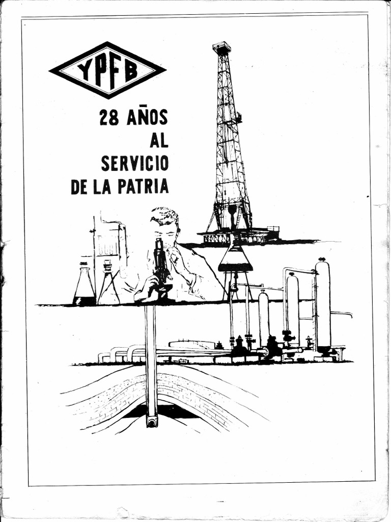 1965 YPFB 28 Años Al Servicio de La Patria PDF | PDF | Petróleo ...