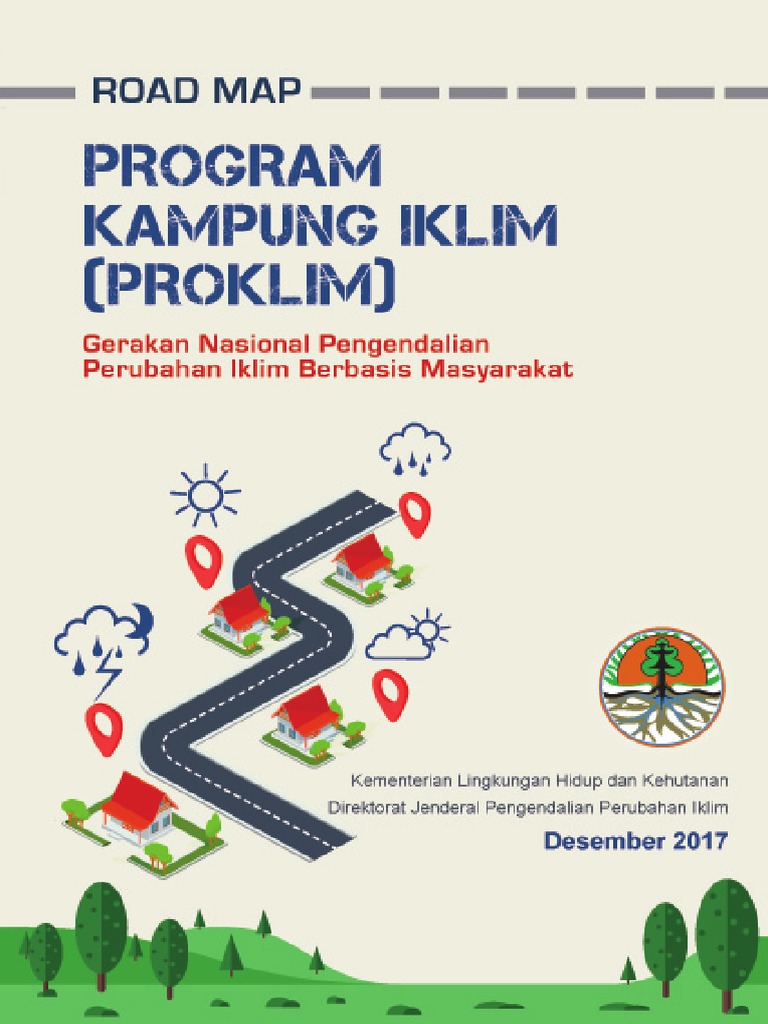 Program Kampung Iklim (ProKlim): Gerakan Nasional Adaptasi dan Mitigasi Perubahan Iklim Berbasis ...