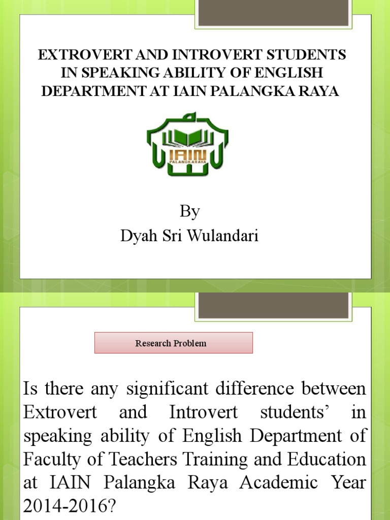 Extrovert and Introvert Students in Speaking Ability of English ...