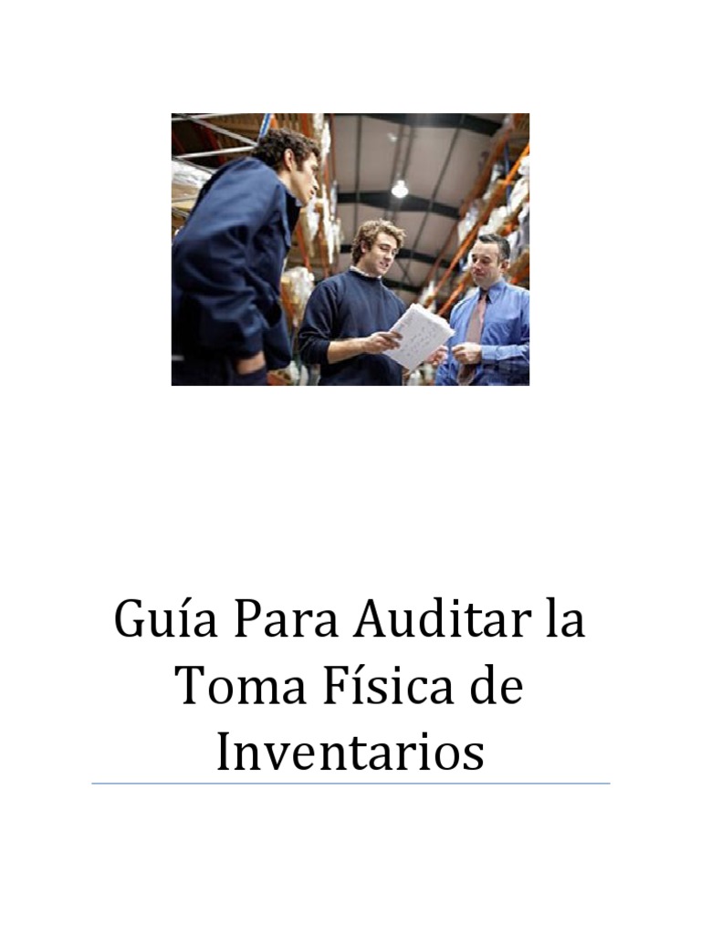 Guía para Auditar La Toma Física de Inventarios de Fin de Año | PDF ...