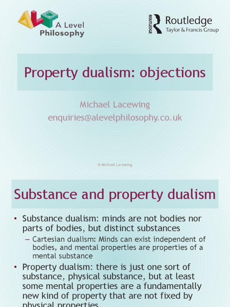 Property Dualism: Objections: Michael Lacewing Enquiries ...