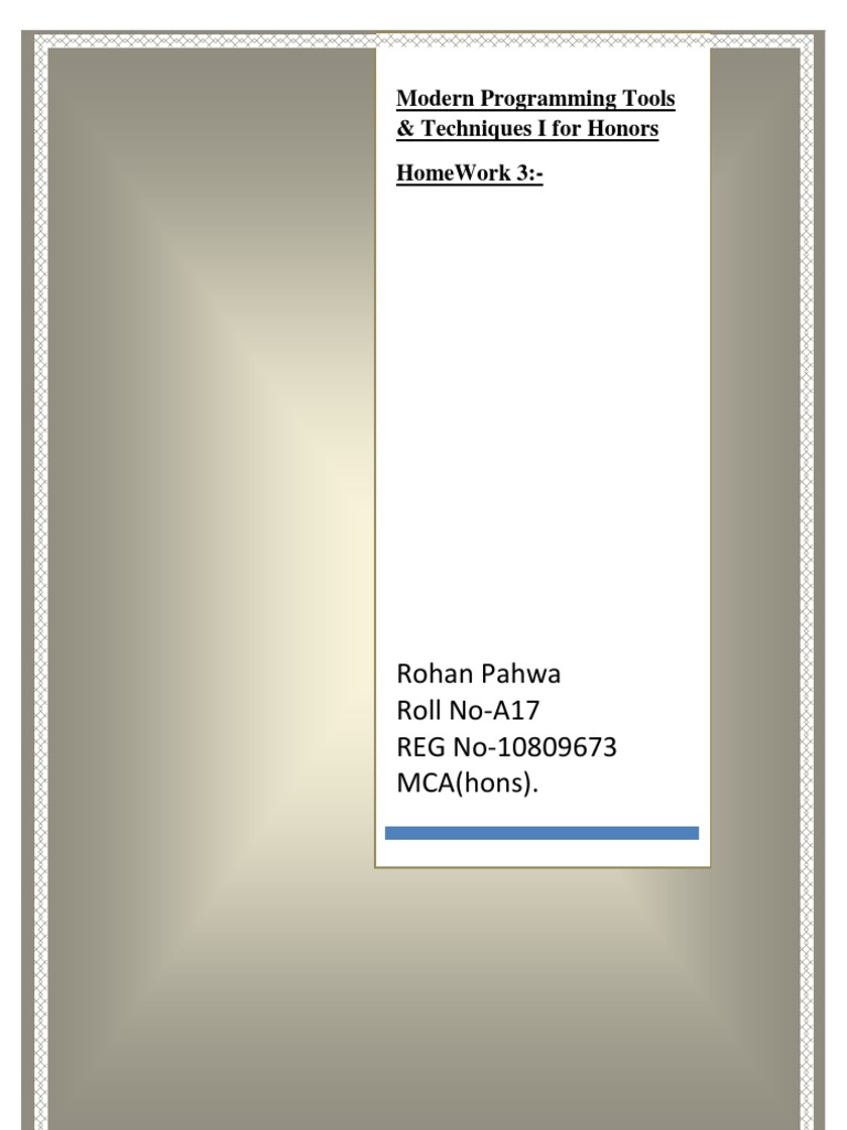 Rohan Pahwa Roll No-A17 Reg No-10809673 Mca (Hons) .: Modern Programming Tools & Techniques I ...