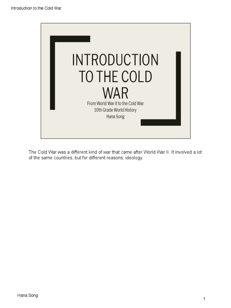 From World War II To The Cold War 10th Grade World History Hana Song ...