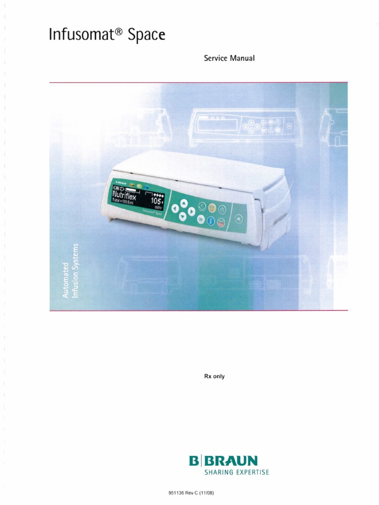 INFUSE PUMP - BBRAUN - Infusomat-Space - SERVICE MANUAL PDF | PDF