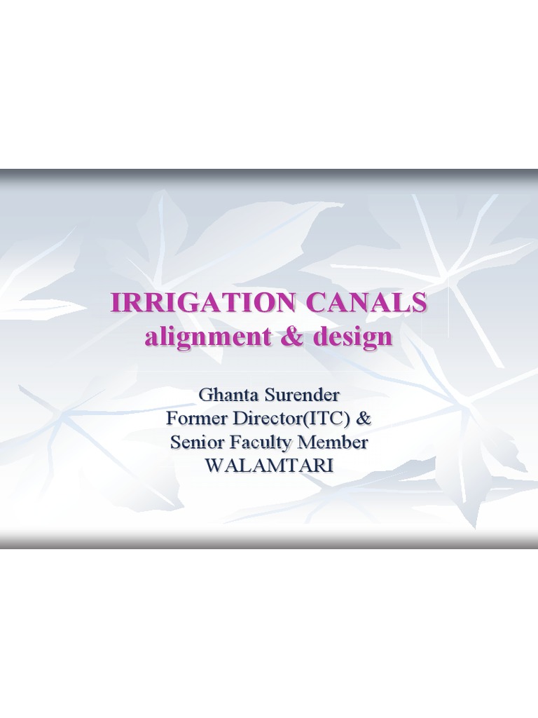 Irrigation Canals Alignment & Design | Download Free PDF | Canal ...