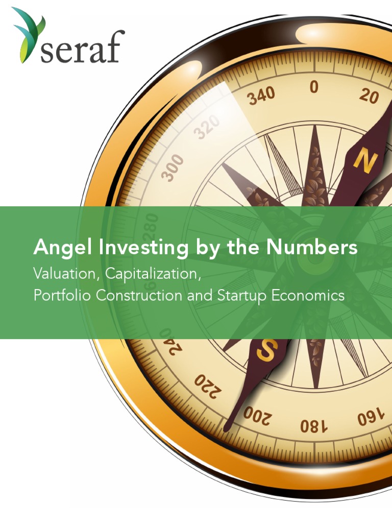 Seraf Compass Angel Investing by The Numbers - Original PDF | PDF ...